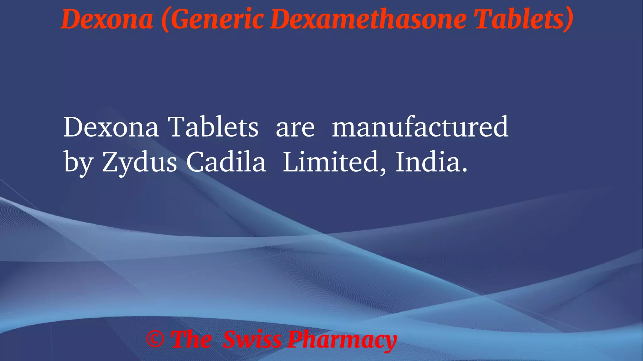 Dexona (Generic Dexamethasone Tablets) | PDF