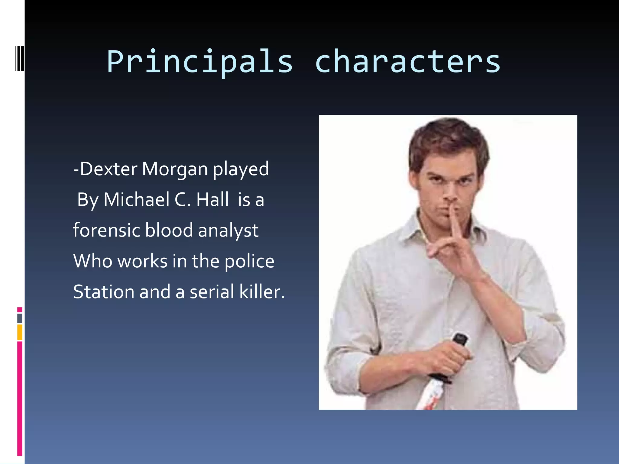 Dexter.1 | PPT