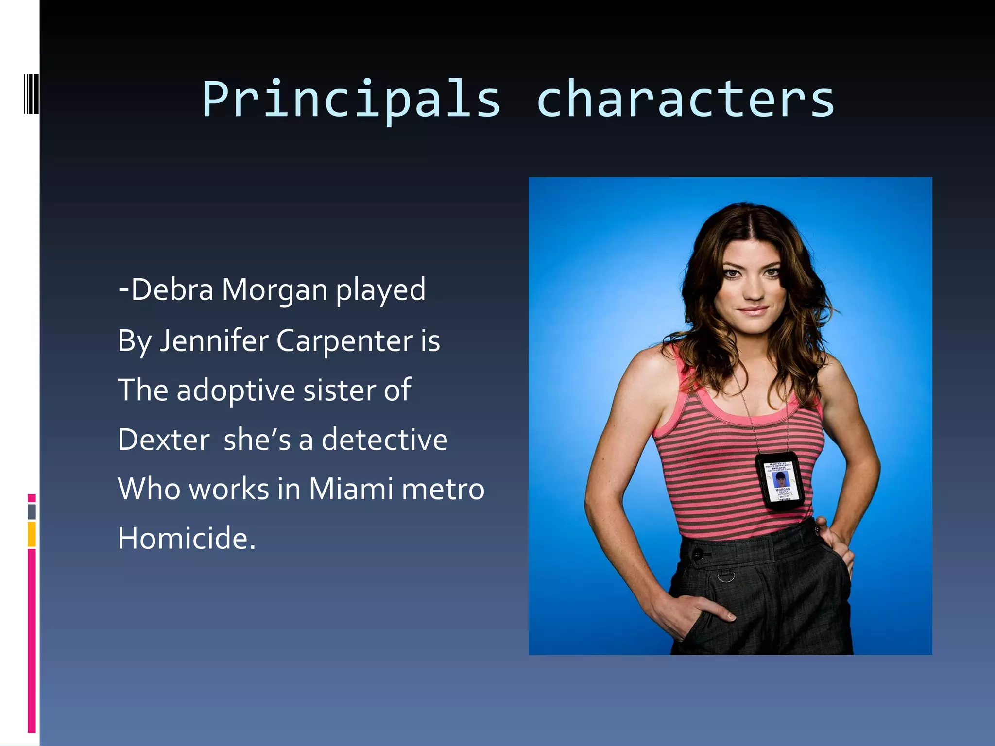 Dexter.1 | PPT