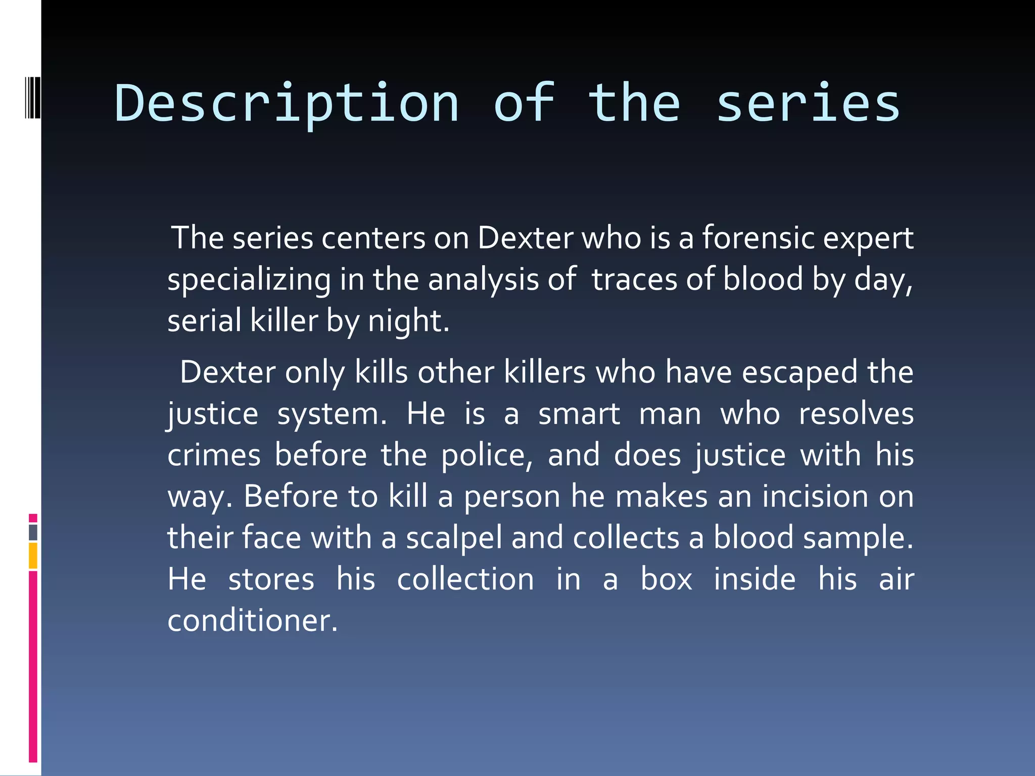 Dexter.1 | PPT