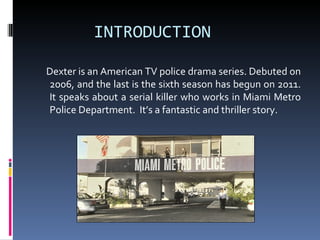 Dexter.1 | PPT