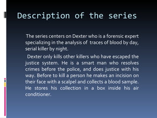 Dexter.1 | PPT