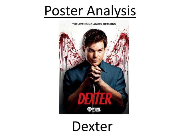 Dexter analysis | PPT