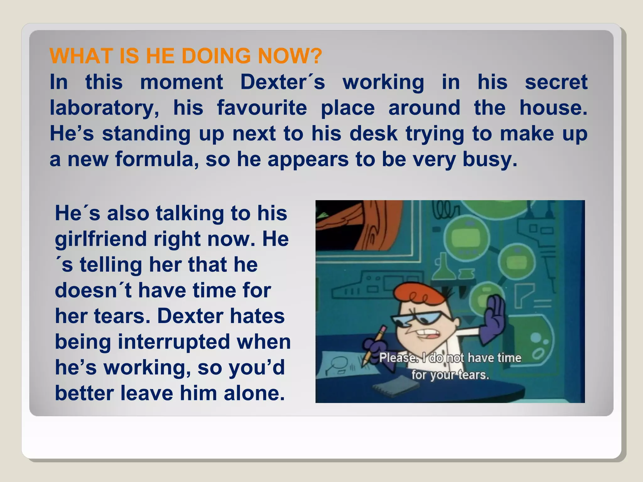 Dexter's description | PPT