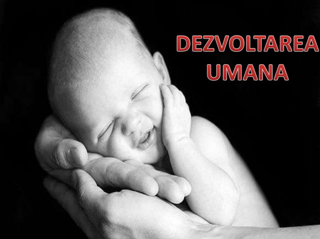 Dezvoltarea umana | PPTX