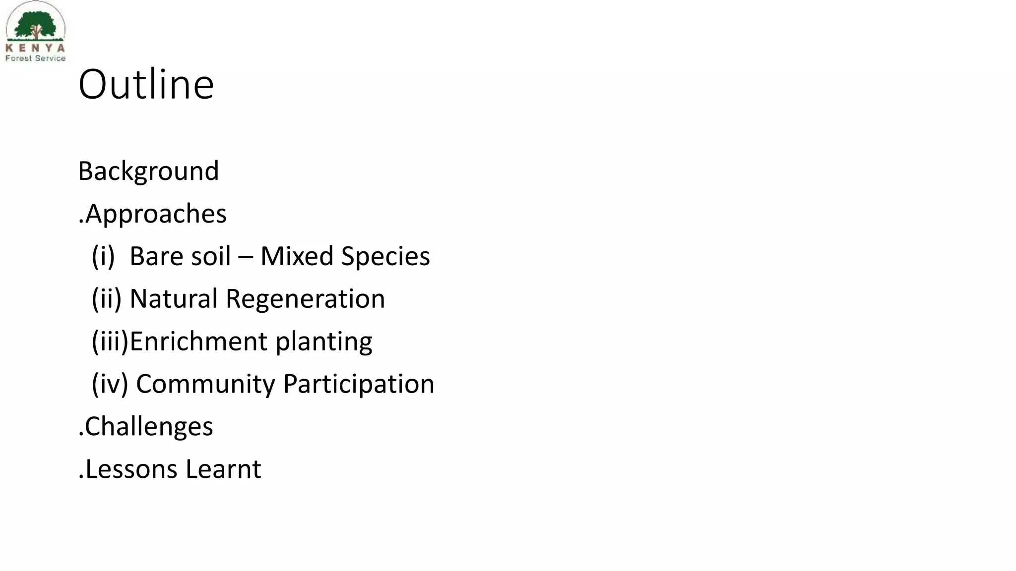 Reforestation Efforts in Kenya: A case of Surubu/Likia forest block ...