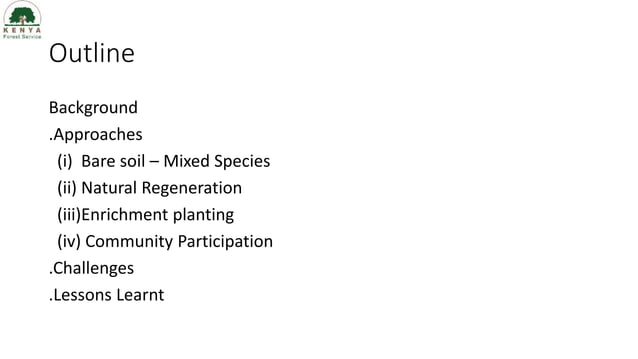 Reforestation Efforts in Kenya: A case of Surubu/Likia forest block ...