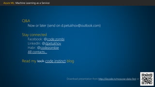 DF1 - ML - Petukhov - Azure Ml Machine Learning as a Service | PPTX | Cloud Computing | Internet