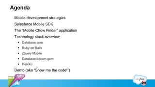 Creating HTML5 Applications with jQuery Mobile, Ruby and Database.com