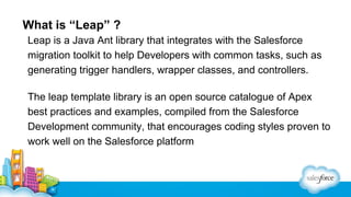 Coding With Leap: An Apex Development Framework | PPT