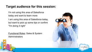 Dreamforce 2013 Salesforce Fundamentals: Strategy for Opportunity ...