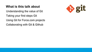 Introduction to Git for Force.com Developers | PPT