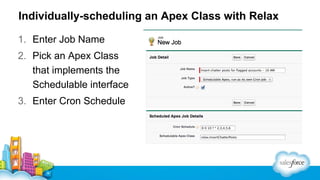 Managing Your Batch and Scheduled Apex Processes with Relax | PPT