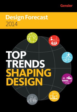 Design Forecast 2014 - Top Trends Shaping Design | PDF