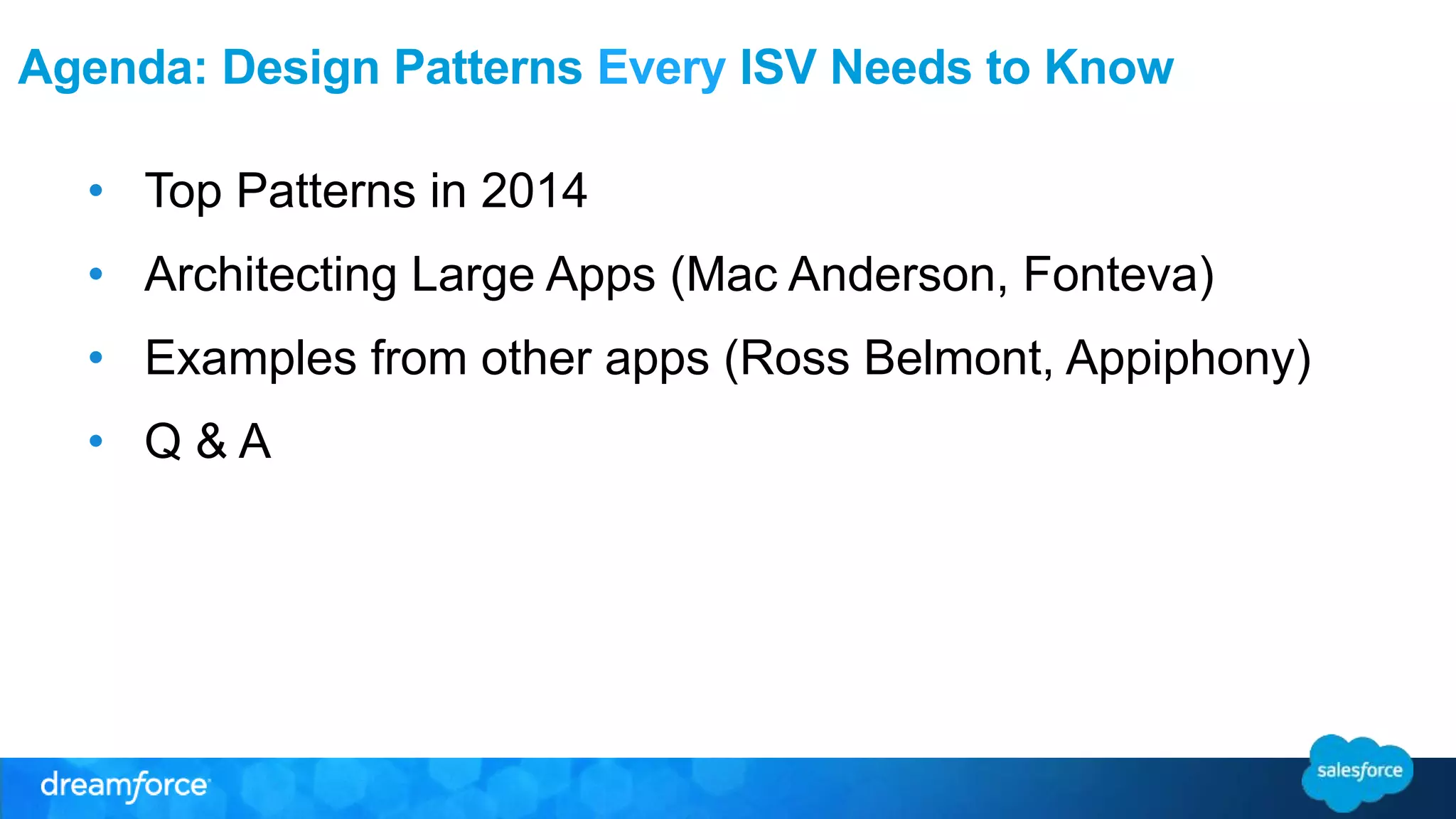 Design Patterns Every Salesforce ISV Needs to Know | PPT