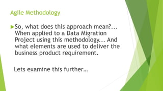 Agile Methodology - Data Migration v1.0 | PPSX