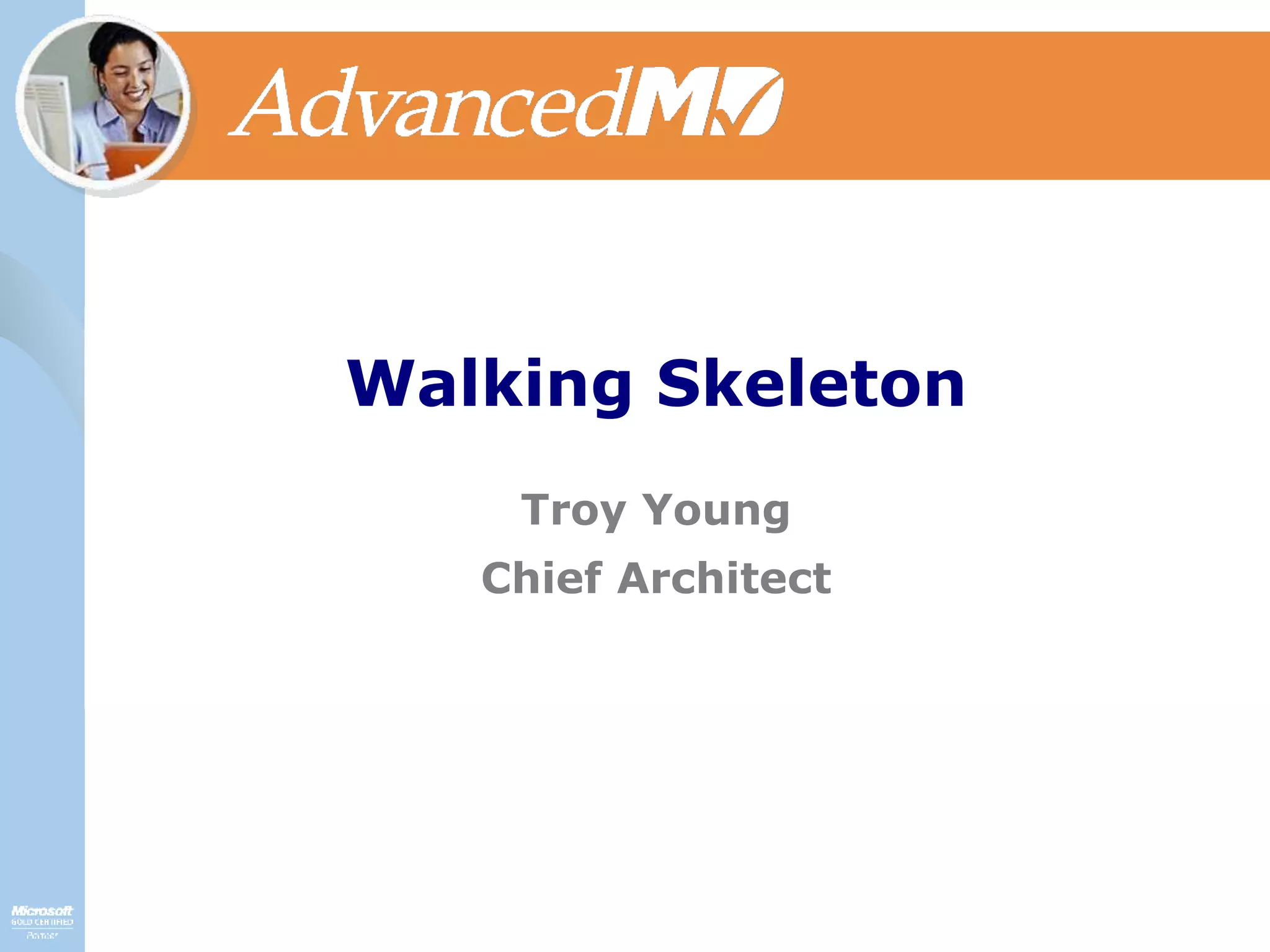 200808 AIM Walking Skeleton | PPT