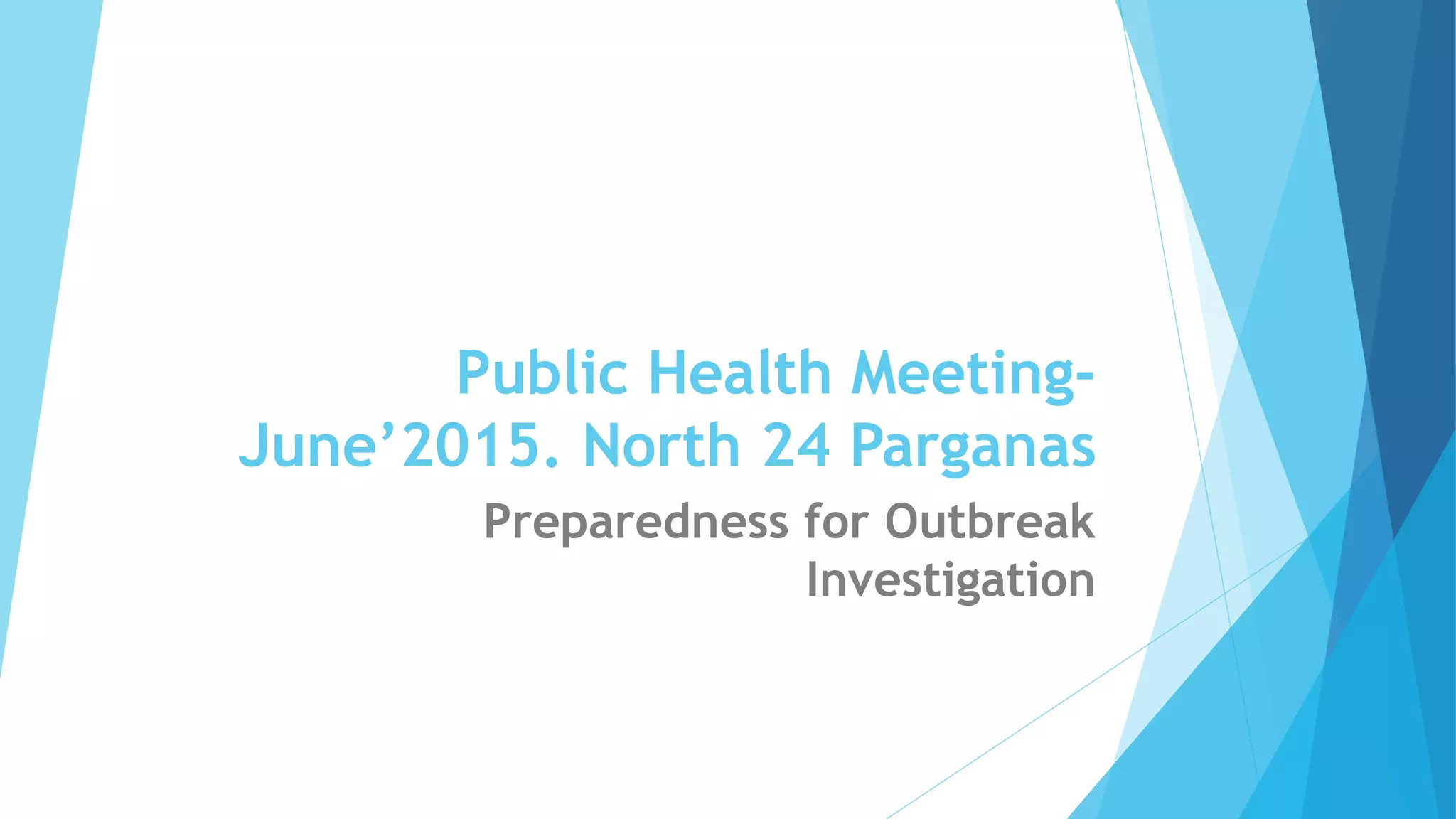 Outbreak Preparedness | PPT
