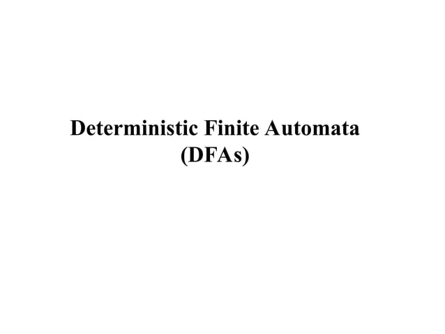 Deterministic Finite State Automata Related Ppt Ppt