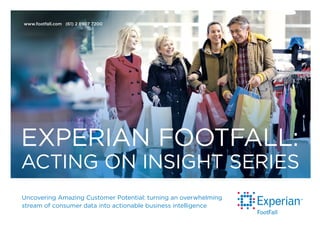 Experian_FootFall_Acting_on_Insight_Series_2-AUSTRALIA-RETAIL | PDF ...