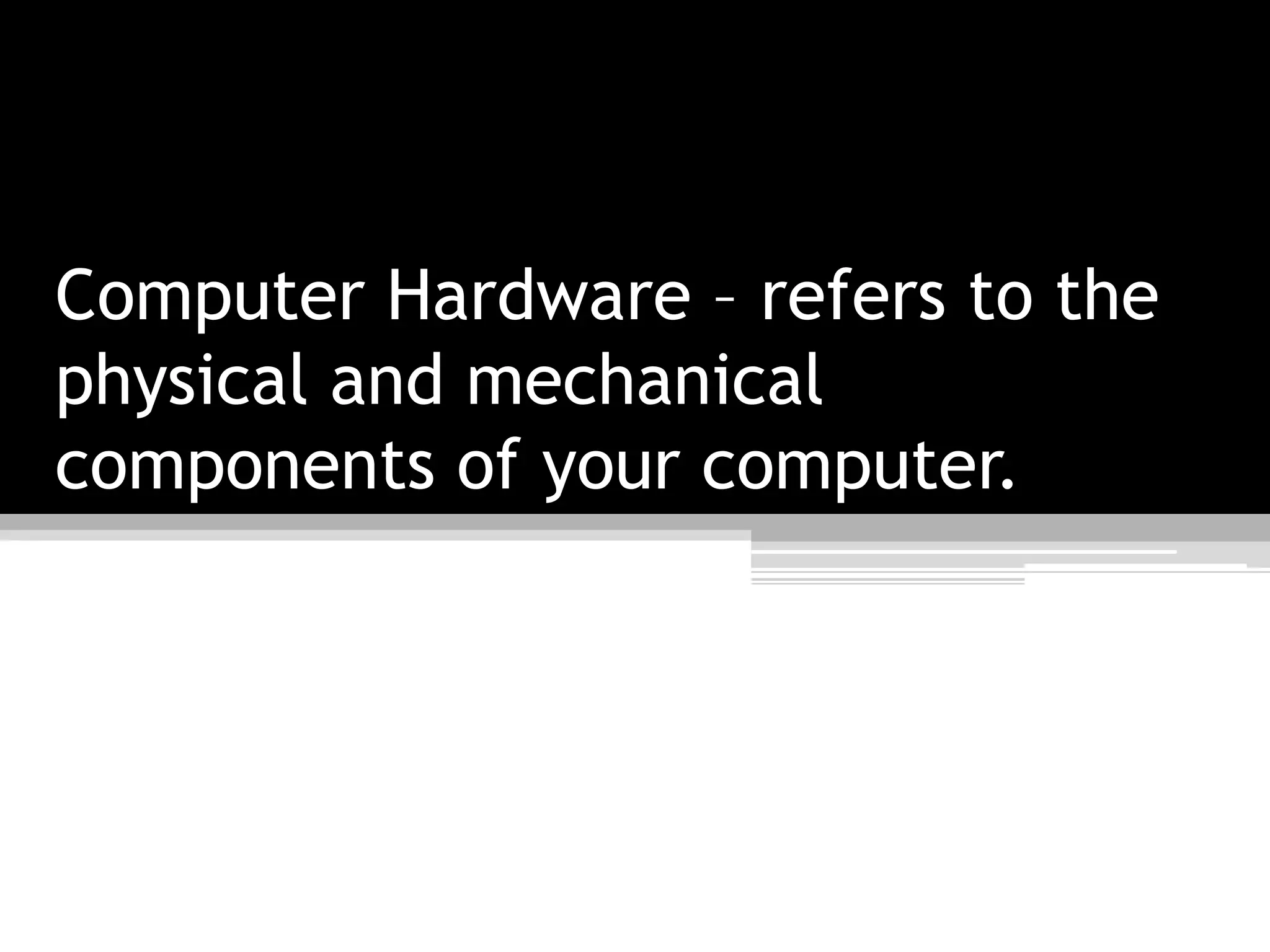 computer hardware | PPT