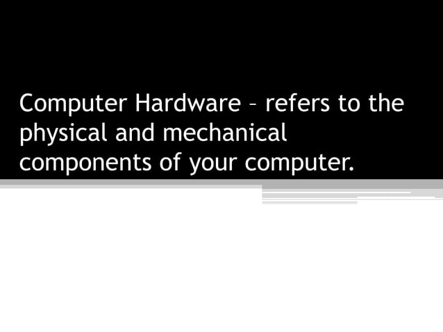 computer hardware | PPT