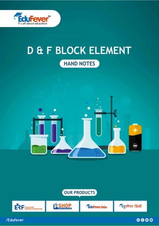D & F Block Element - Chemistry Handwritten Notes | PDF