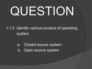 Dfc2043 operating system; open & closed source systems | PPT
