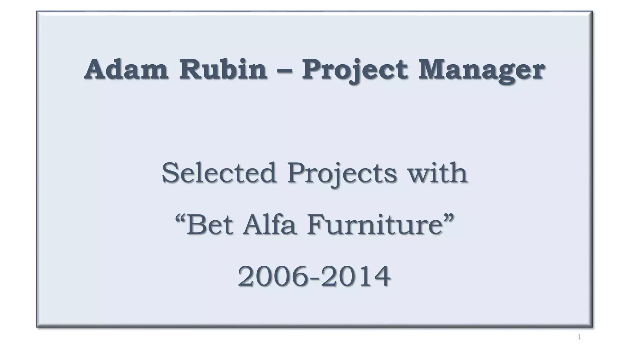 Adam Rubin - Joinery Management Portfolio | PPTX