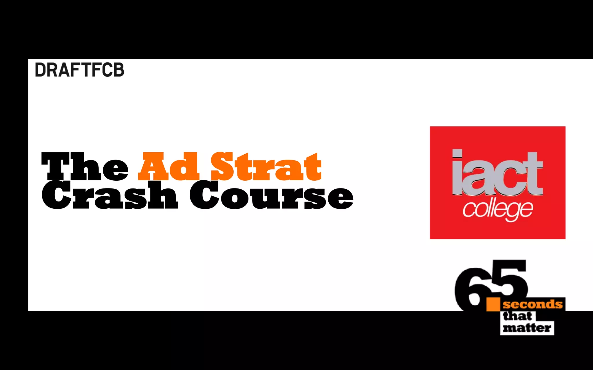 Strategy 103 Advertising Strategy Crash Course (IACT | PPT