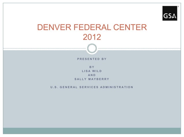 Denver Federal Center Presentation | PPTX