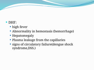 Dengue fever Dengue hemorrhagic fever, DSS | PPTX