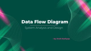 Data Flow Diagram (DFD) | PPT