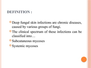 Title : DEEP FUNGAL INFECTIONS AND IT'S TYPES | PPTX