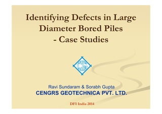 DFI india 2014 defects in piles | PDF