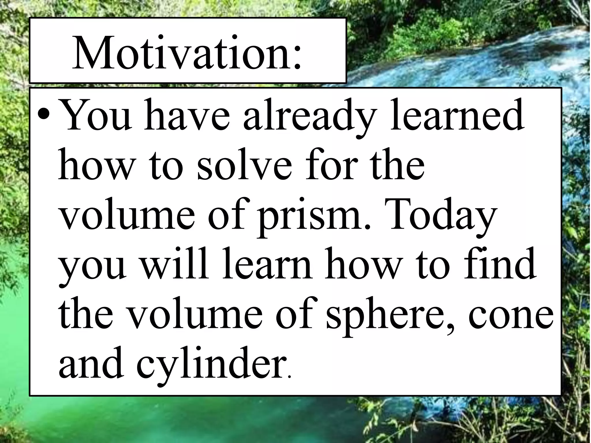 DFINDING THE VOLUME OF SPHERE, CONE, CYLINDER.pptx