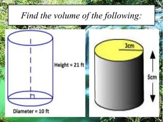 DFINDING THE VOLUME OF SPHERE, CONE, CYLINDER.pptx
