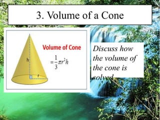 DFINDING THE VOLUME OF SPHERE, CONE, CYLINDER.pptx