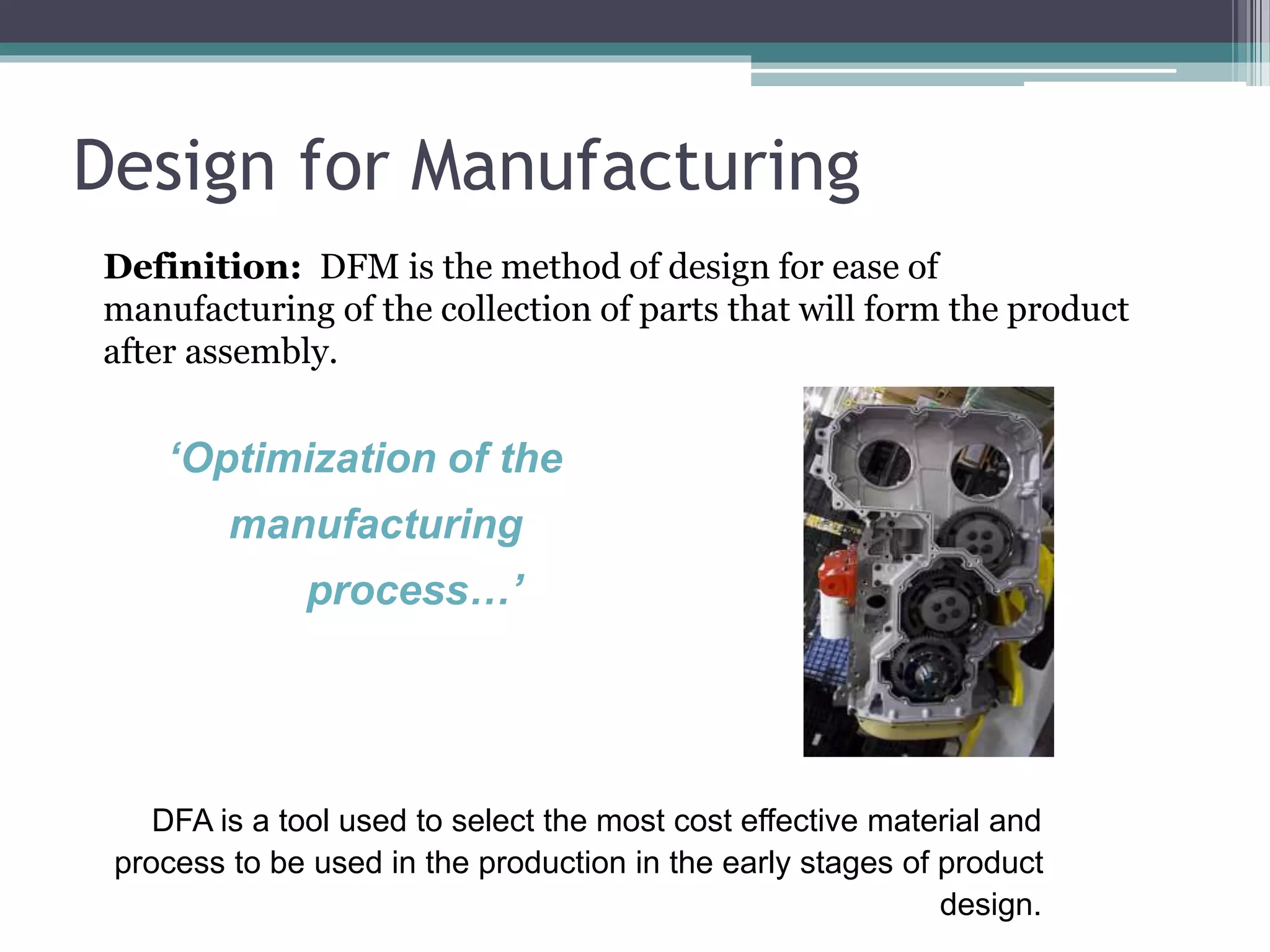 DFMA design for manufacturing and assembly | PPTX