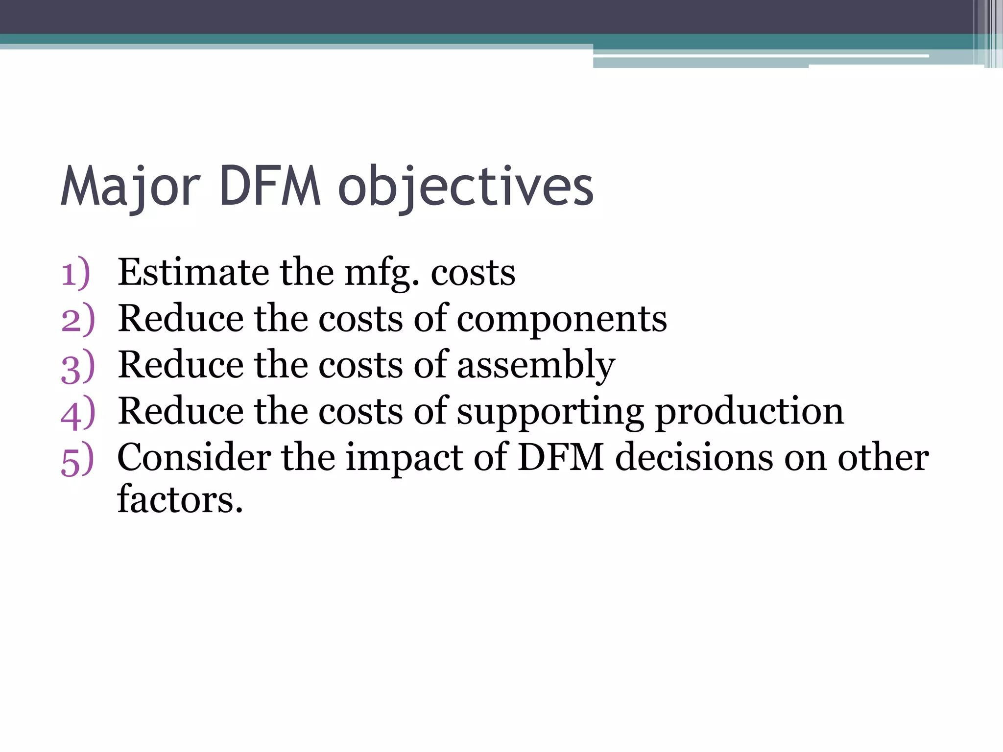 DFMA design for manufacturing and assembly | PPTX