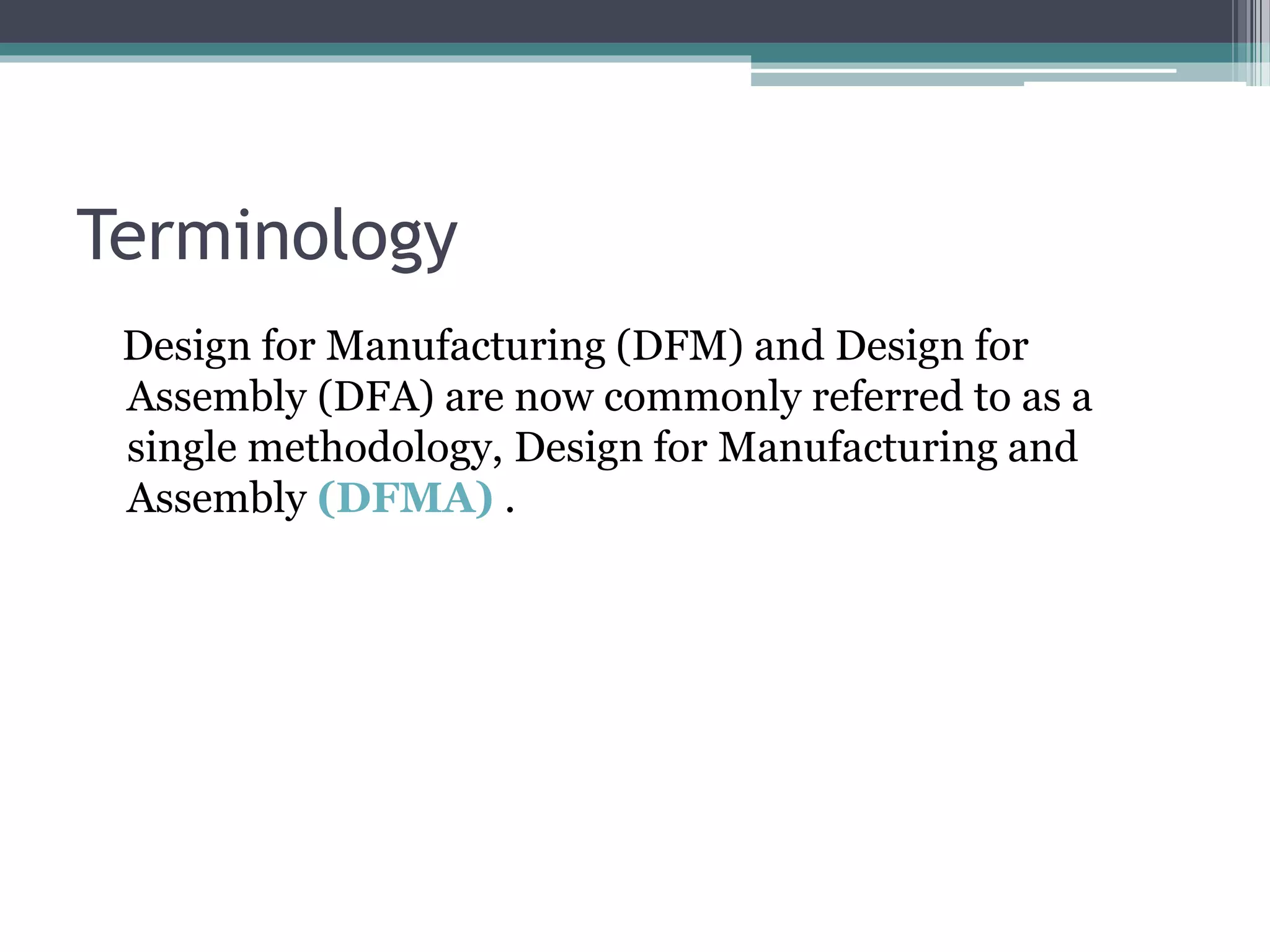 DFMA design for manufacturing and assembly | PPTX