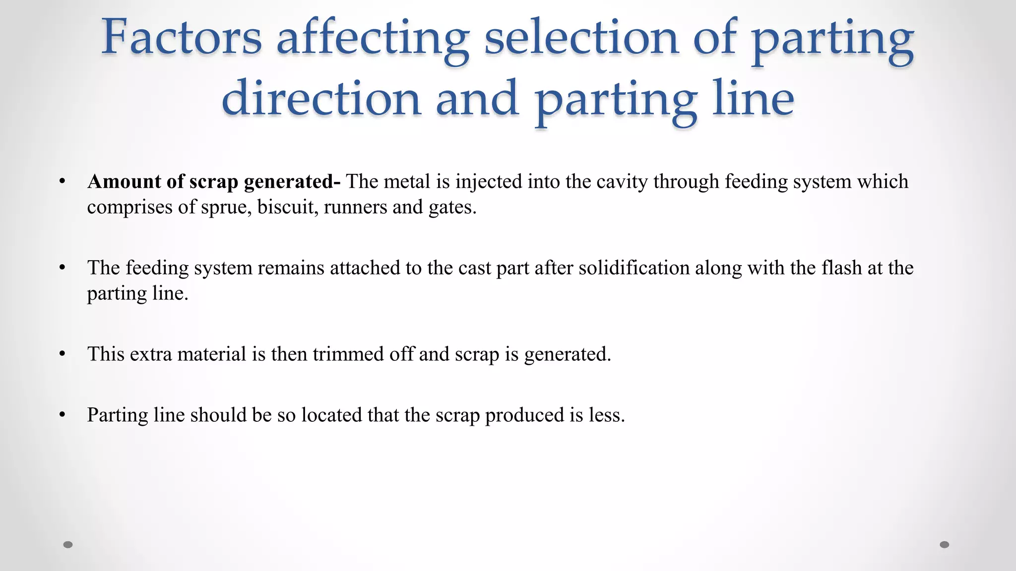 Design of castings and selection of the parting line | PPTX