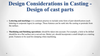 Design of castings and selection of the parting line | PPTX