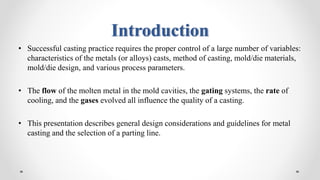 Design of castings and selection of the parting line | PPTX
