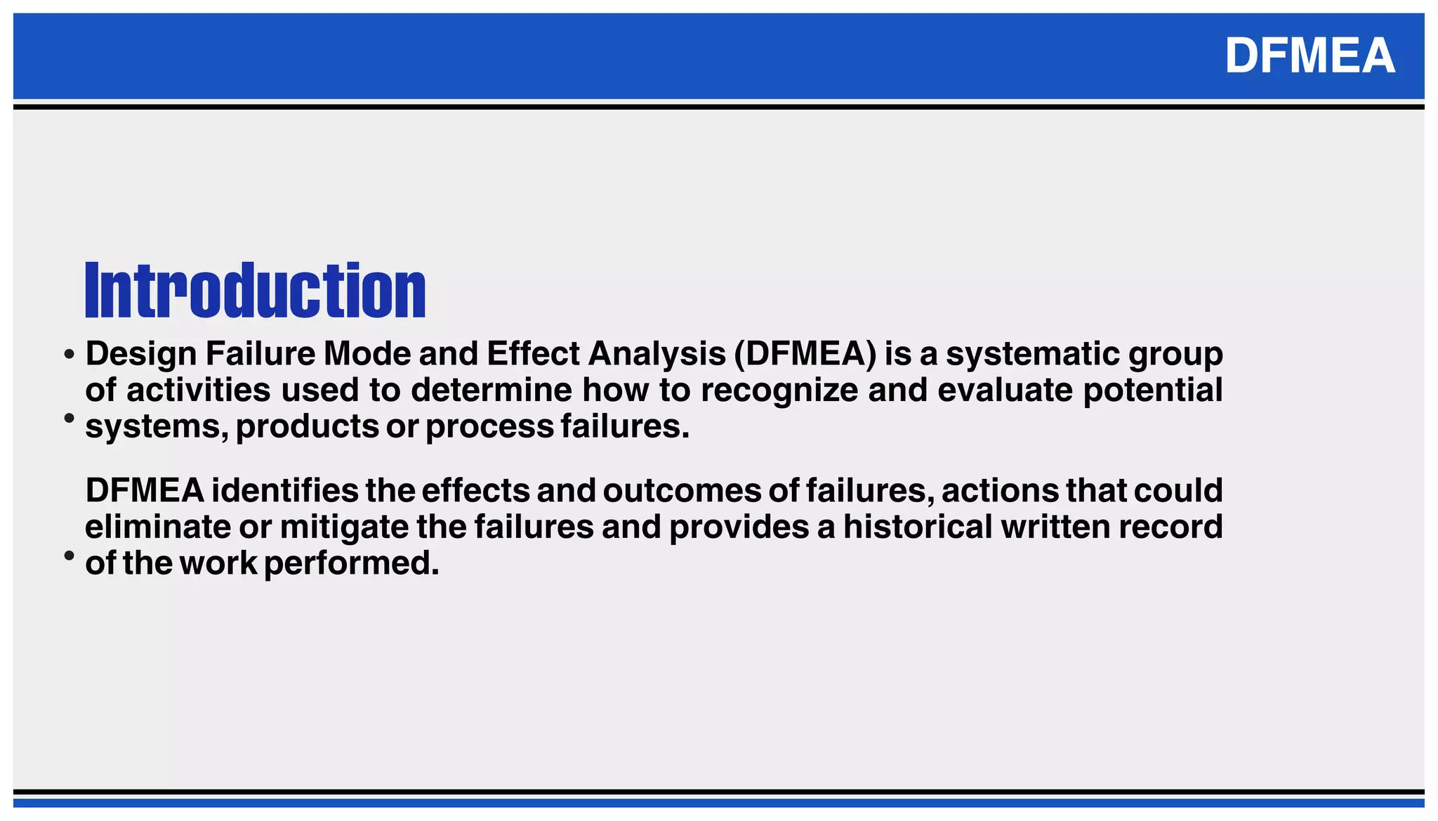 PPT ON DESIGN FAILURE MODE AND EFFECT ANALYSIS (DFMEA) | PDF