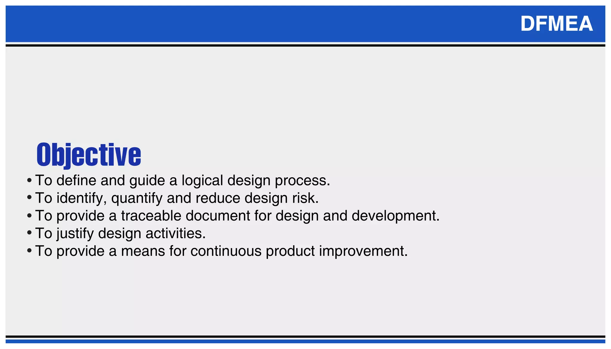PPT ON DESIGN FAILURE MODE AND EFFECT ANALYSIS (DFMEA) | PDF