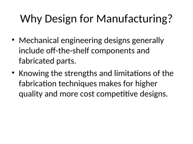 Design for Manufacturing-Design for Manufacturing | PPT
