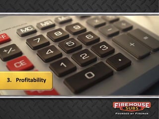 Firehouse Subs Company Overview, Franchise, Values, Images | PDF