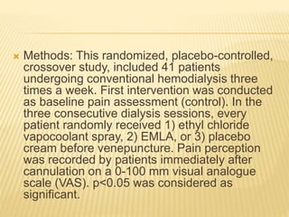 Vapocoolant spray vs. lidocaine prilocaine cream for reducing the pain ...