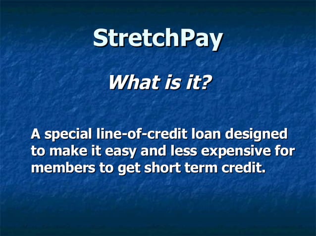 StretchPay - Wright Patt FCU | PPT